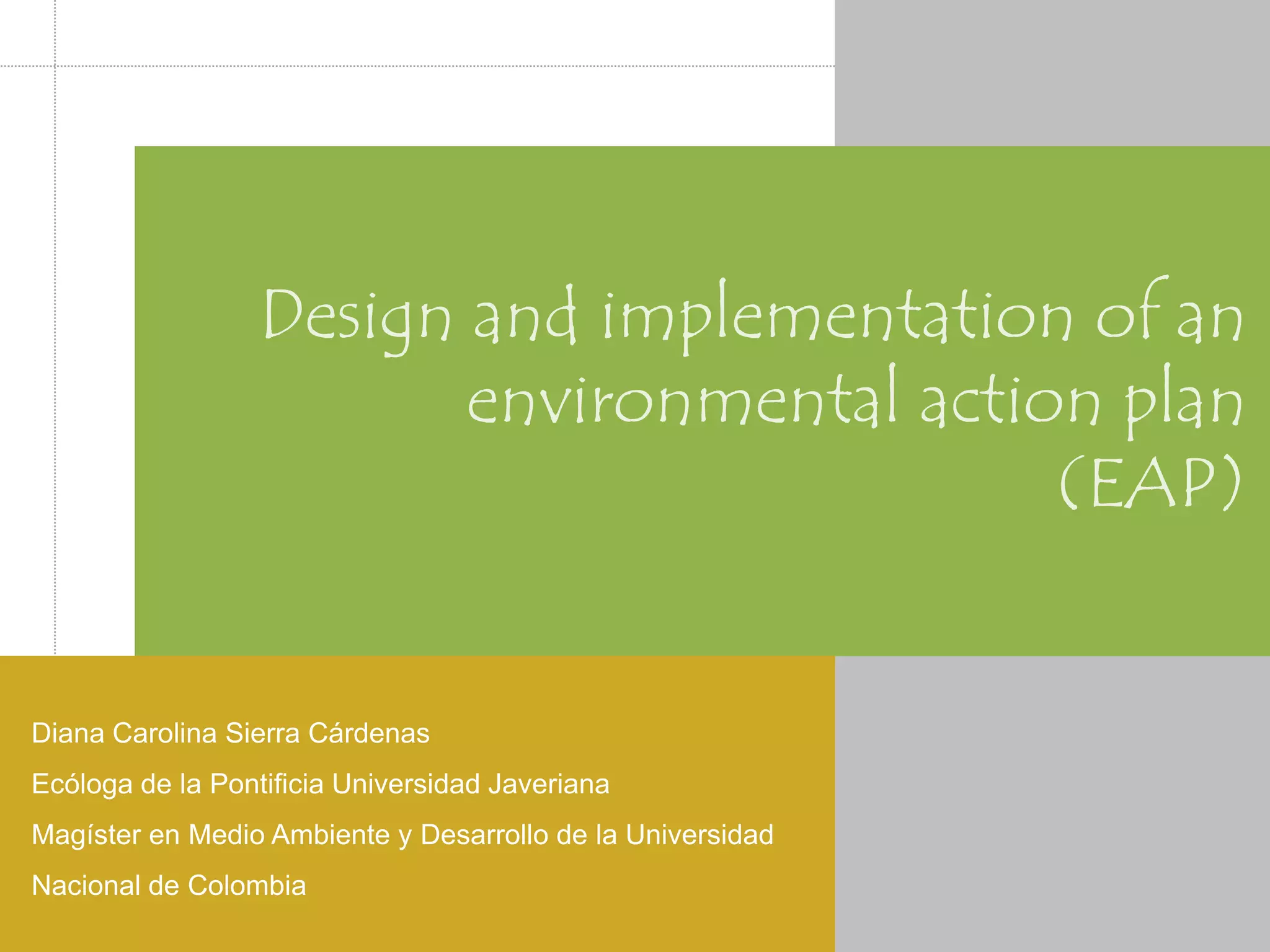 Design and development of an environmental action plan | PPT