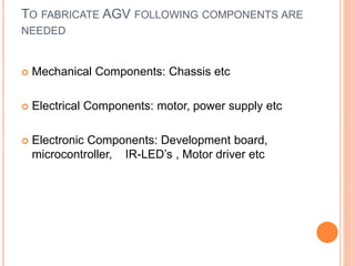 Design and Development of a prototype of AGV | PPTX