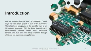 Design and Development of Automatic Water Dispenser | PPTX