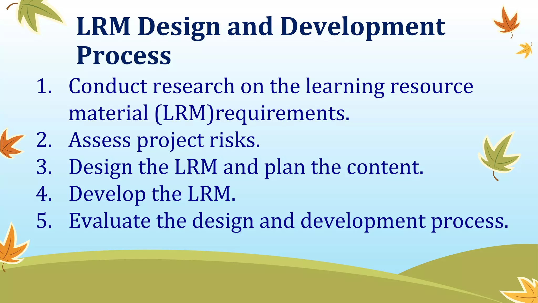 Design and Development of Learning Resource Materials | PPT