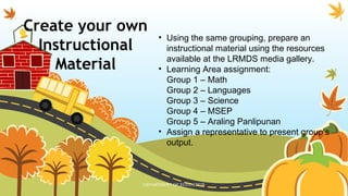 Design and Development of Learning Resource Materials | PPT