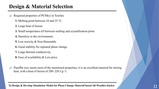 Design and development of phase change material based all weather ...