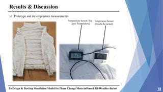 Design and development of phase change material based all weather ...