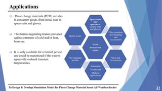 Design and development of phase change material based all weather ...