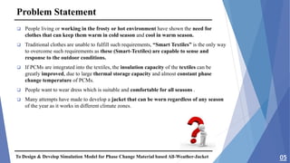 Design and development of phase change material based all weather ...