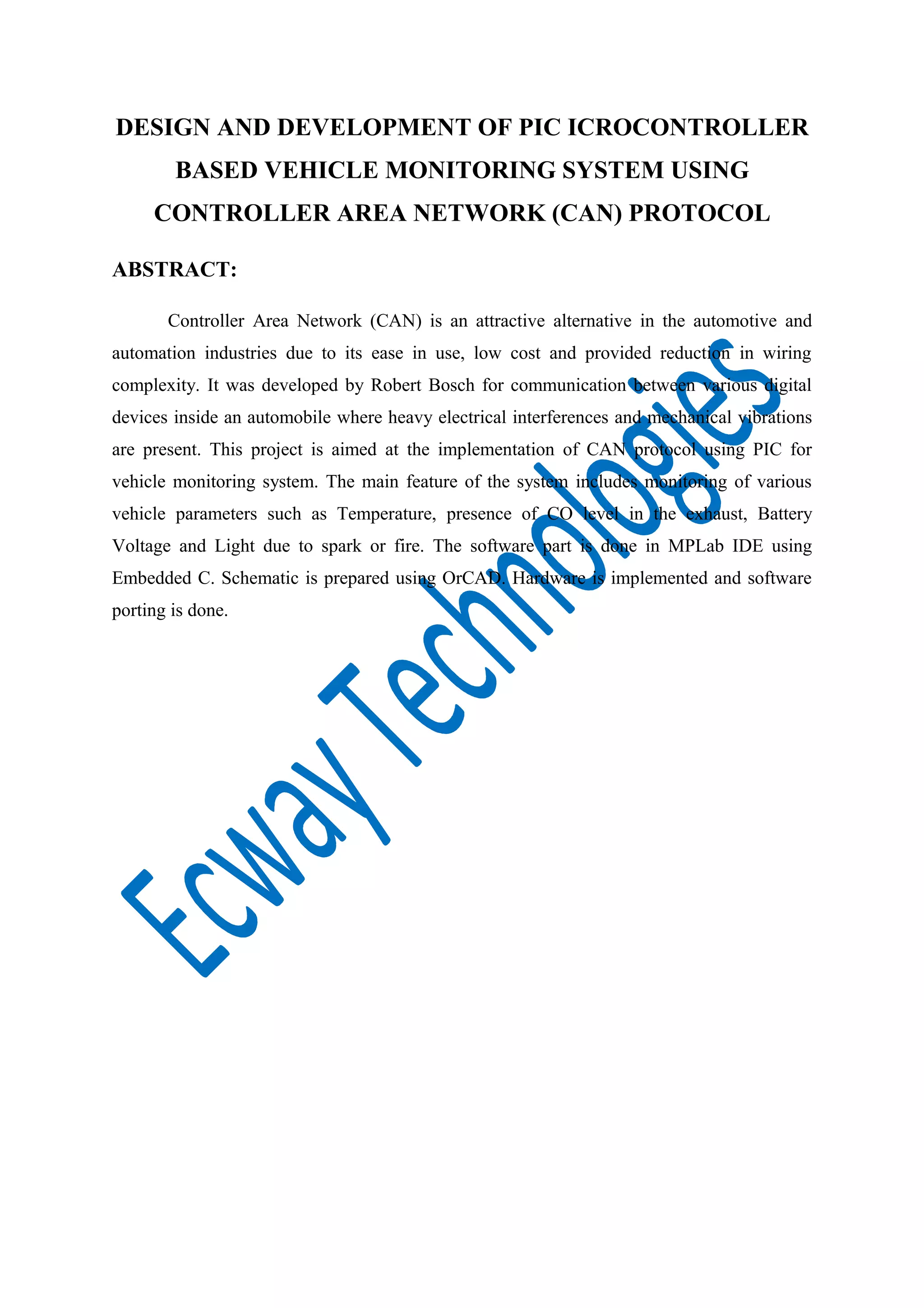 Design And Development Of Pic Microcontroller Based Vehicle Monitoring System Using Controller