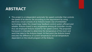 design and fabrication of automatic temperature controlled fan.pptx