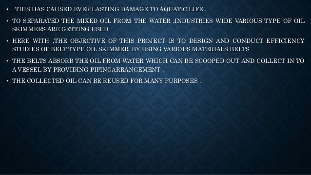 Design and fabrication of oil skimmer PPT .pptx