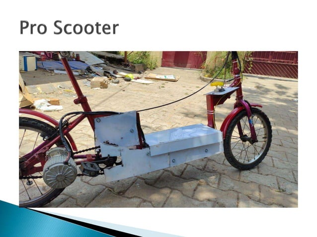 DESIGN AND FABRICATION OF PRO Scooter.pptx