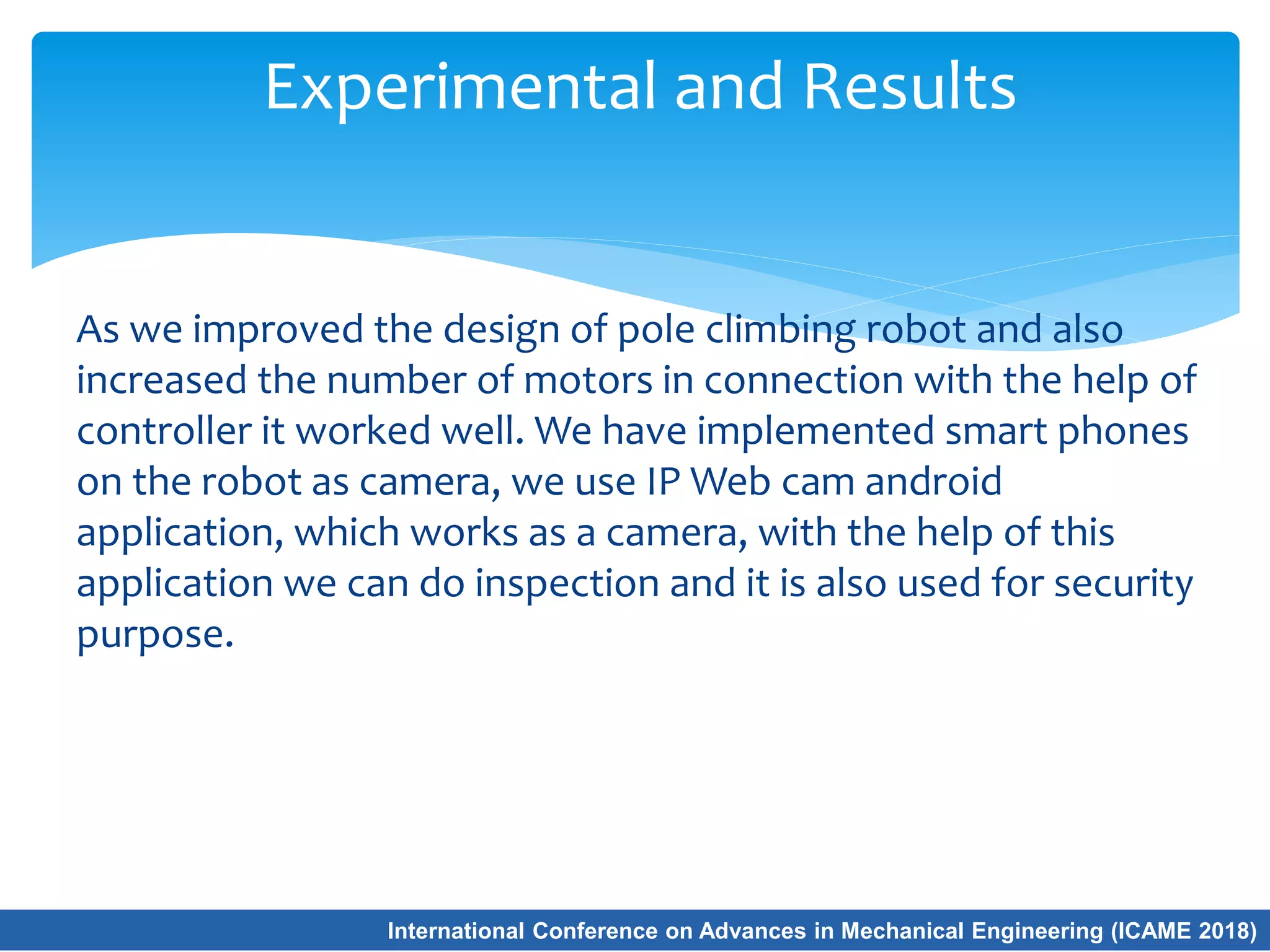 Design and fabrication of wheeled pole climbing robot with payload ...