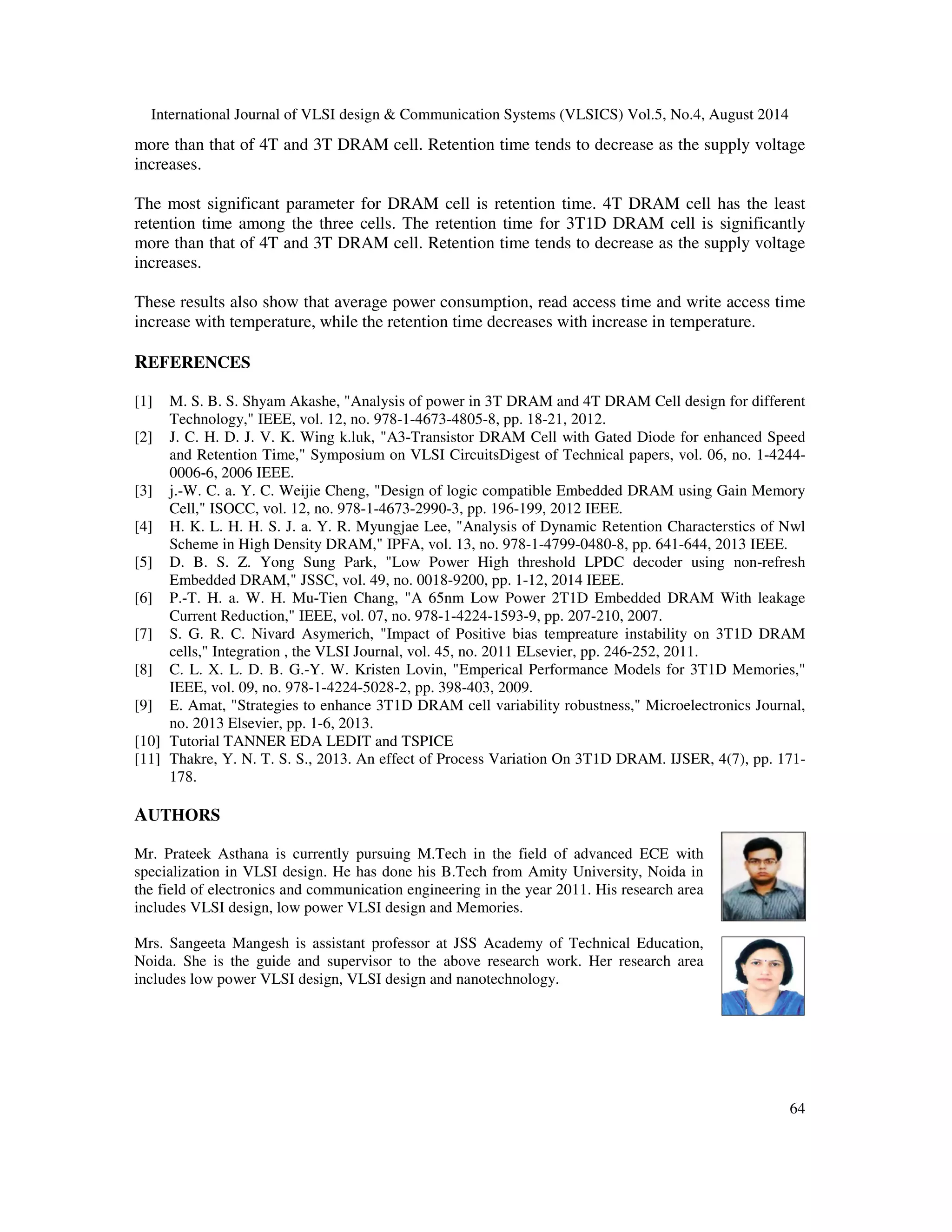 Design and implementation of 4 t, 3t and 3t1d dram cell design on 32 nm technology | PDF