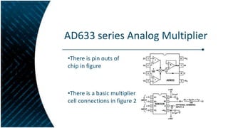 Design and implementation of analog multipliers with IC's | PPTX