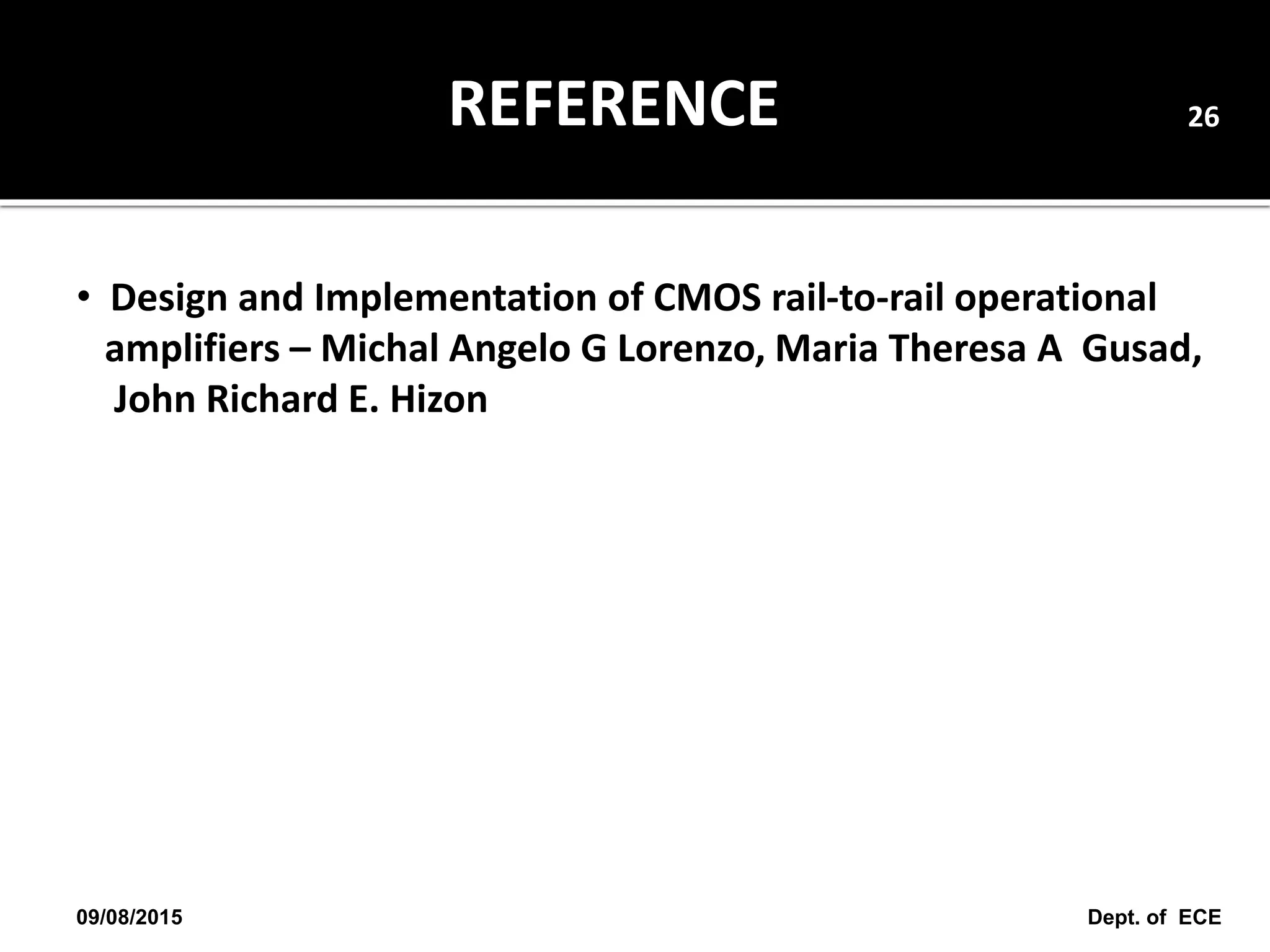 Design and implementation of cmos rail to-rail operational amplifiers | PPTX