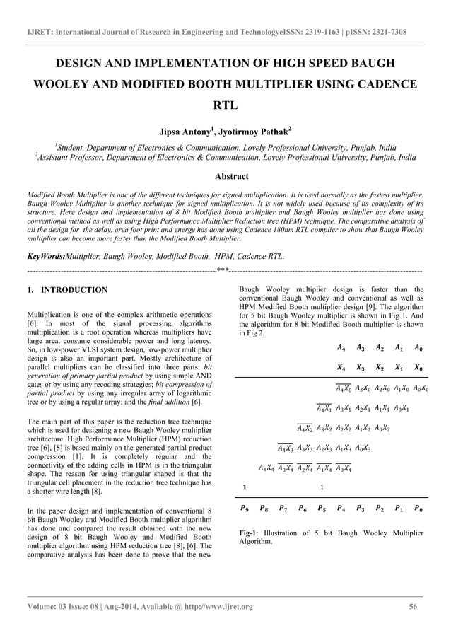 Design and implementation of high speed baugh wooley and modified booth multiplier using cadence ...