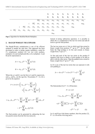 Design and implementation of high speed baugh wooley and modified booth multiplier using cadence ...