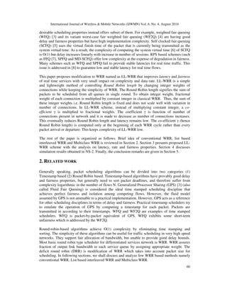 Design and implementation of low latency weighted round robin (ll wrr) scheduling for high speed ...