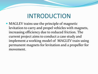 Design and implementation of small scale maglev train model | PPTX