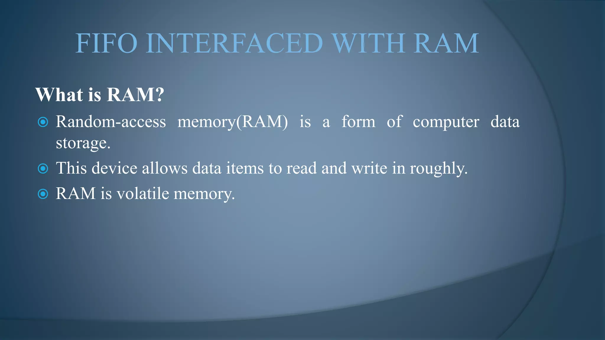Design and Implementation of Synchronous FIFO Interfaced with RAM.pptx