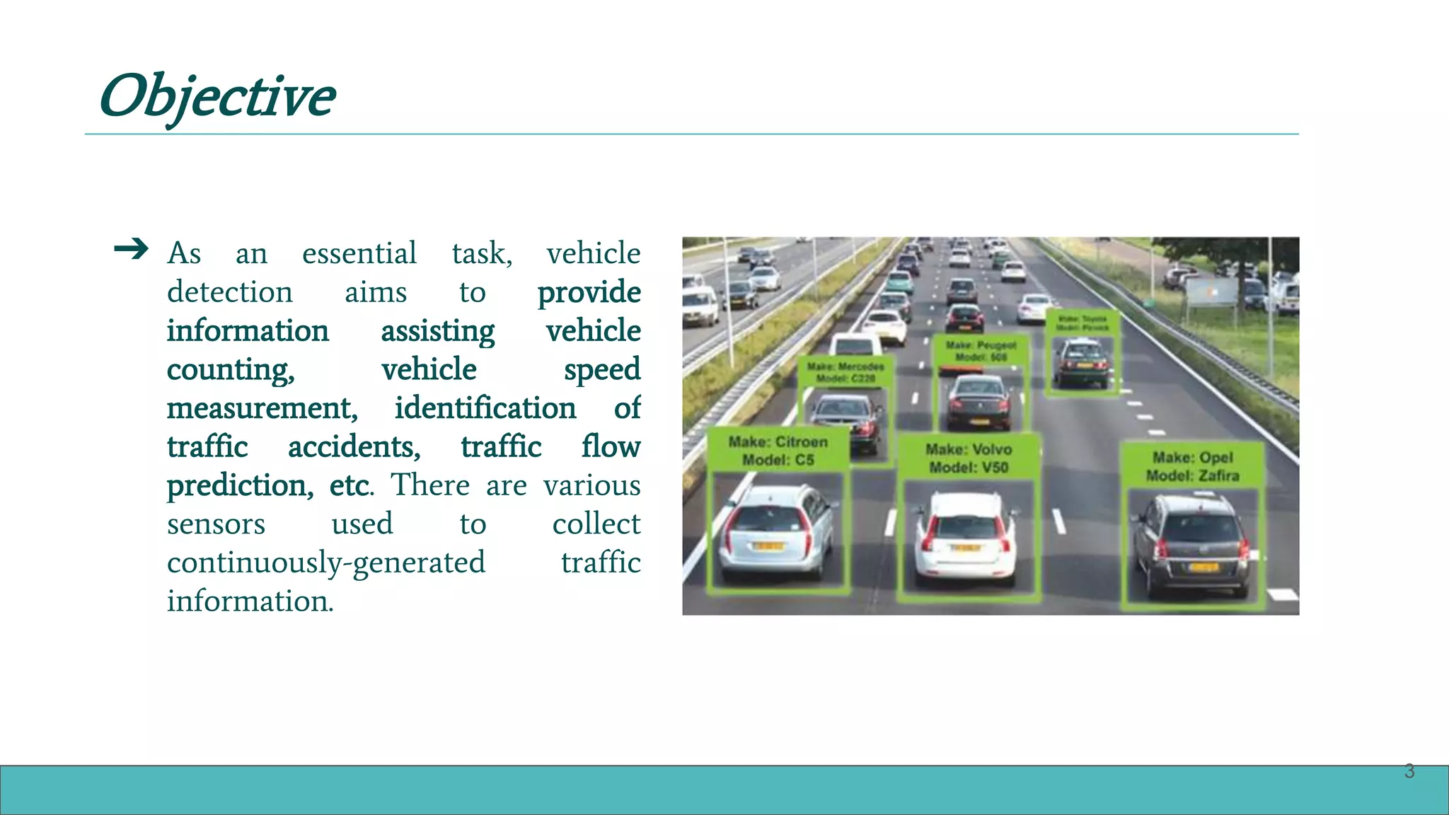 Design And Implementation Of Vehicle Detection System For Various