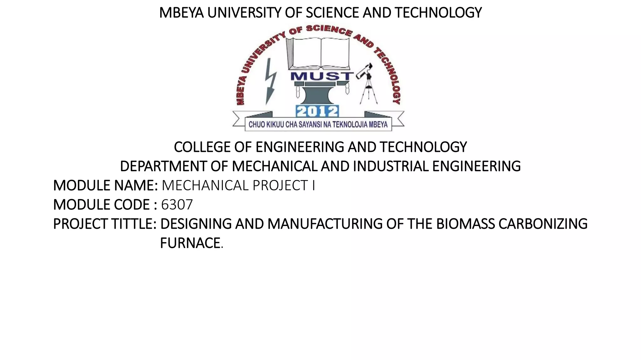 DESIGN AND MANUFACTURING OF A BIOMASS CARBONIZING FURNACE.pdf