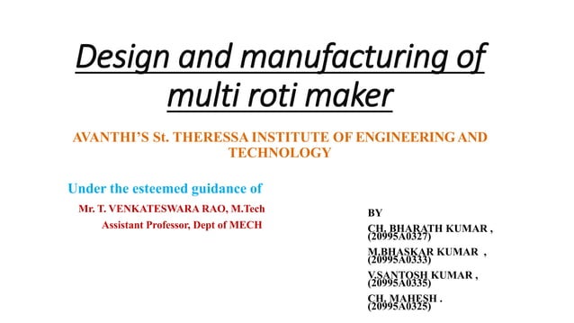Design and manufacturing of multi roti maker.pptx