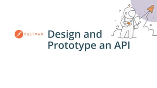 Design & Prototype an API | PPT