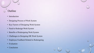 Design and redesign of work system-1.pptx | Resume Writing and Advice ...