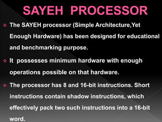 Design and simulation of sayeh processor using verilog copy 1445752708332 | PPTX