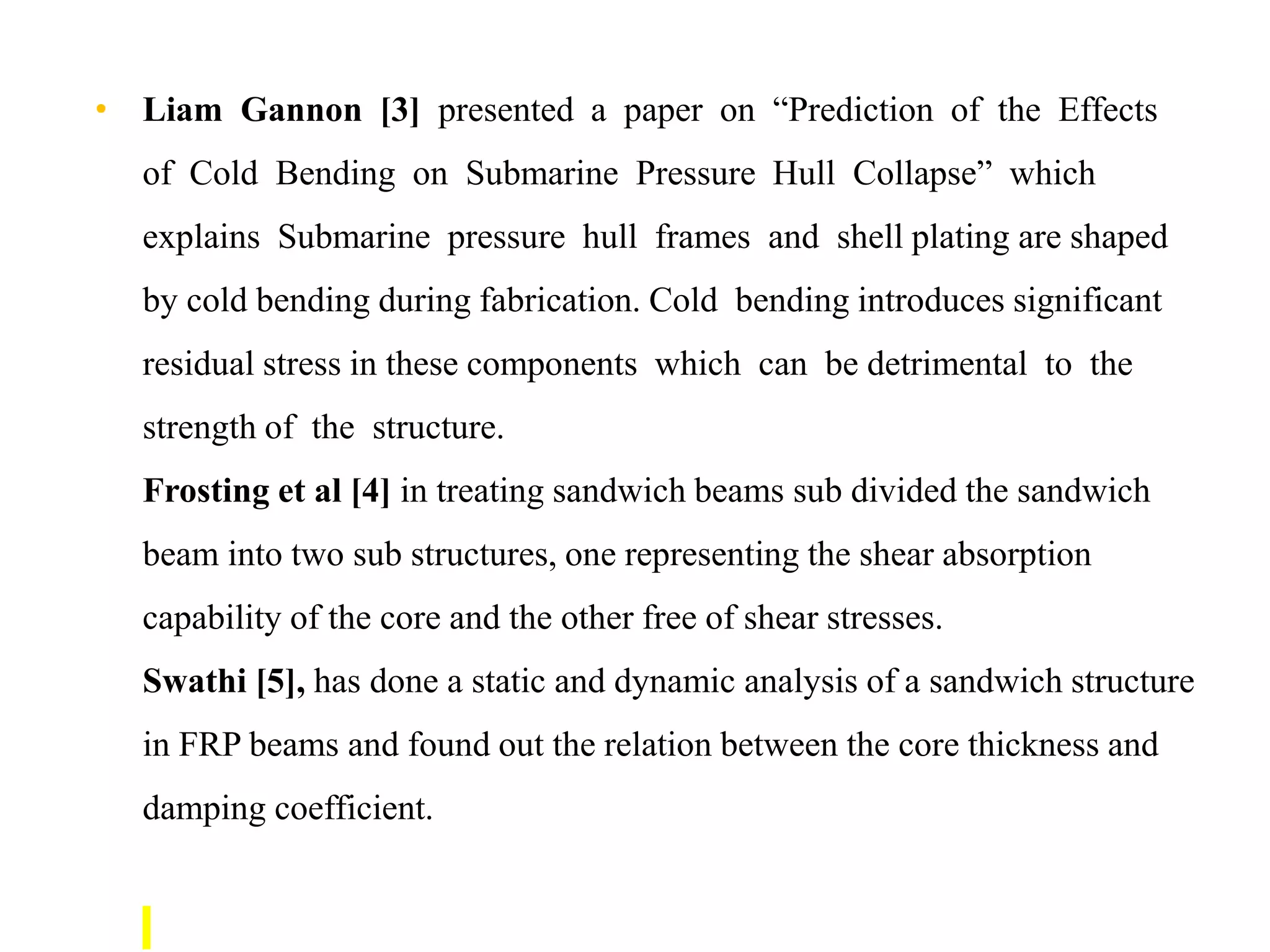 Design and structural analysis of auv pressure hull with sandwich ...