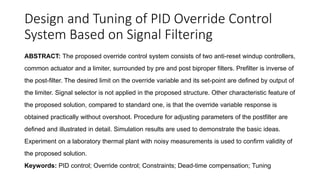 Design and tuning of PID override control system based on signal filtering | PPTX