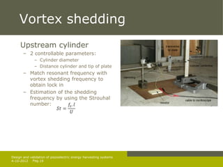 Design and validation of piezoelectric energy harvesting systems | PPTX