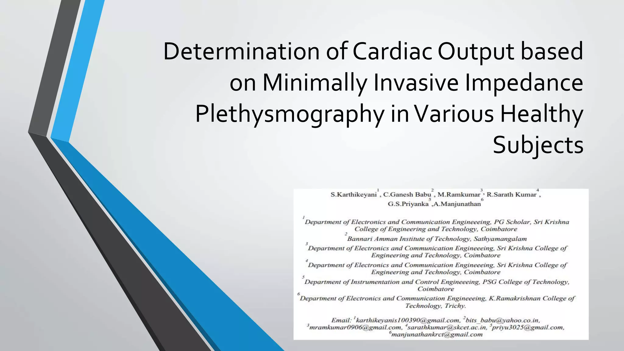 Determination of Cardiac Output based on Minimally Invasive Impedance ...