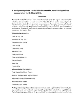 Design an Ingredient specification document for one of the ingredients ...
