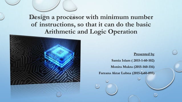 Design a processor | PPTX | Computing | Technology & Computing