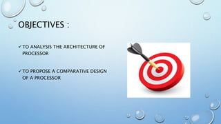 Design a processor | PPTX