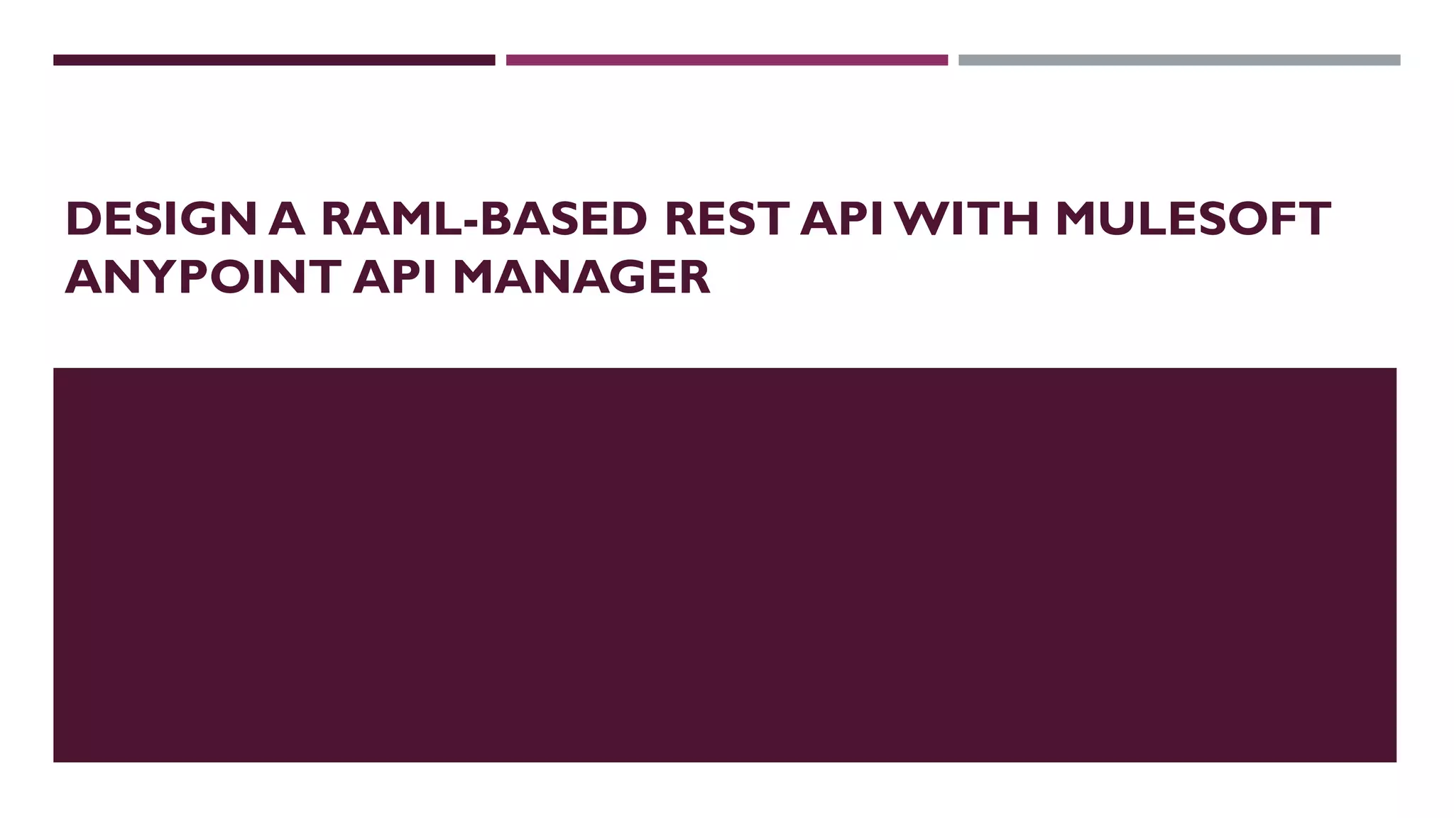 Raml Based Rest Api With Mulesoft Anypoint Ppt