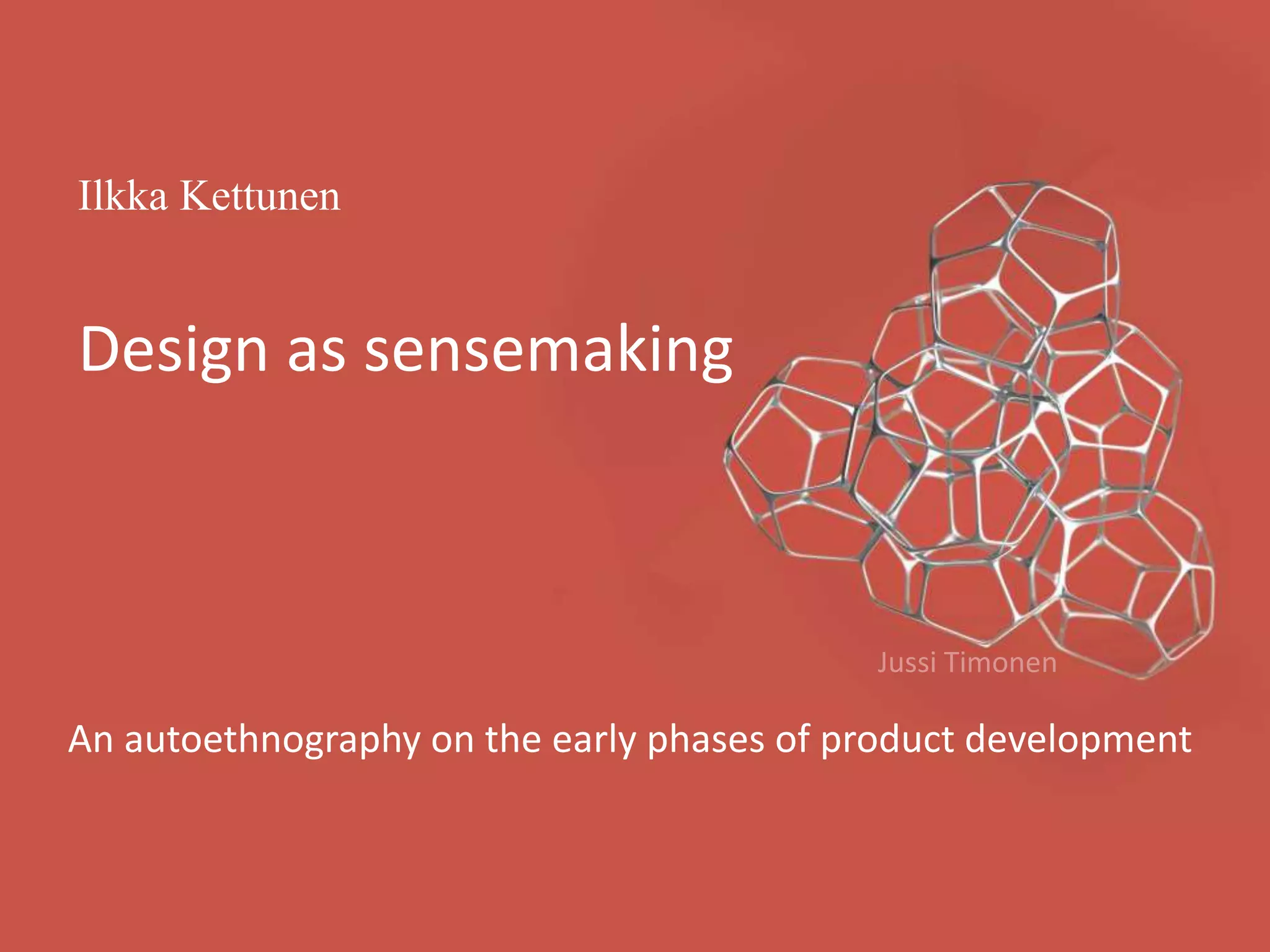 Design as sensemaking 2020 | PPT