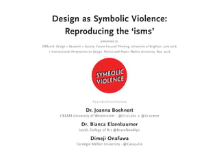 Design as Symbolic Violence | PDF