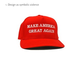 Design as Symbolic Violence | PDF