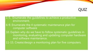 Design a systematic monitoring, evaluating and updating | PPTX