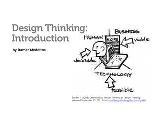 Design Thinking: Introduction | PDF