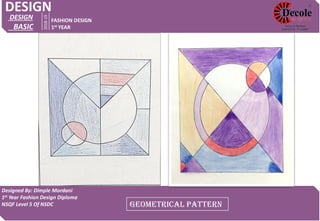 Dimple Mordani, Diploma Fashion Design First Year, (Design Basics ...