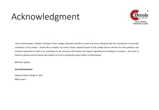 Gouri Ramchandani, Diploma Fashion Design First Year, (Design Basics ...