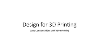 Design and Process planning for 3D printing | PPT