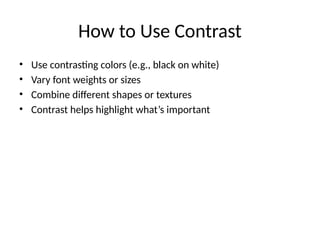 Design Basics, Contrast, Alignment, Hierarchy | PPTX
