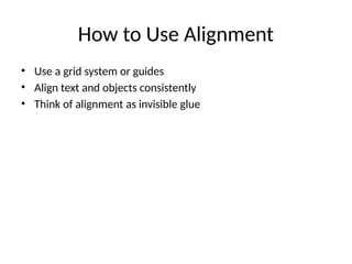 Design Basics, Contrast, Alignment, Hierarchy | PPTX