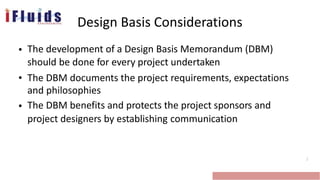 Design basis - PROCESS DESIGN FUNDAMENTALS | PDF