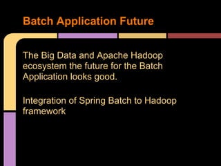 Design & Develop Batch Applications in Java/JEE | PPT