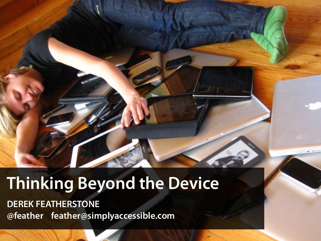 Thinking Beyond the Device