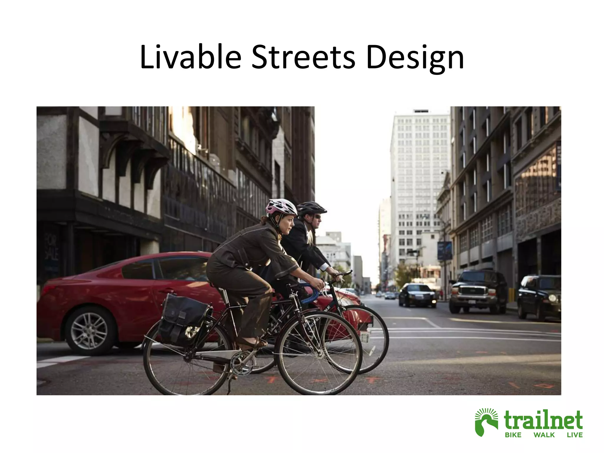 Livable Streets Design | PPTX